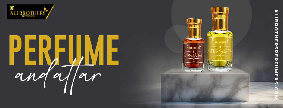 Exploring the World of Perfume and Attar Scents – Ali Brothers Perfumers